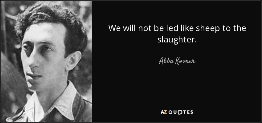 Abba Kovner-Poet and Hero – History of Sorts