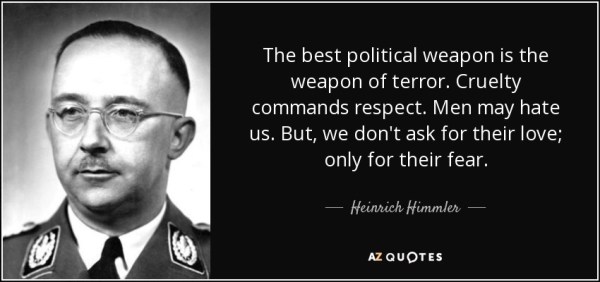 quote-the-best-political-weapon-is-the-weapon-of-terror-cruelty ...