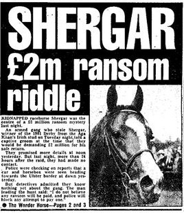 The Kidnapping of Shergar – History of Sorts