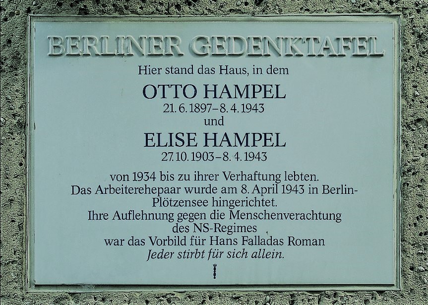 Otto and Elise Hampel-Ordinary citizens. – History of Sorts