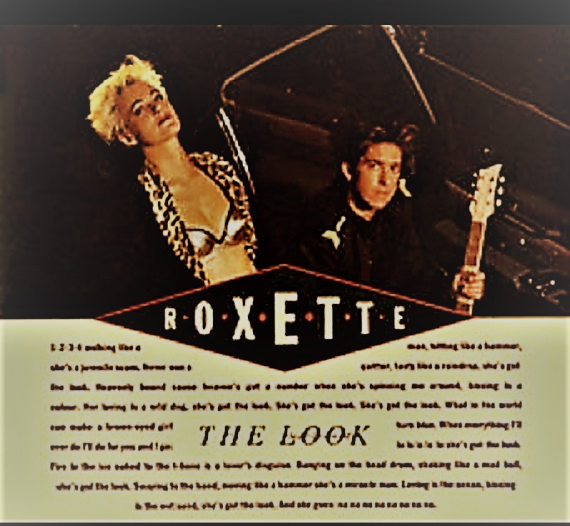 The Look- Roxette’s accidental break through. – History of Sorts