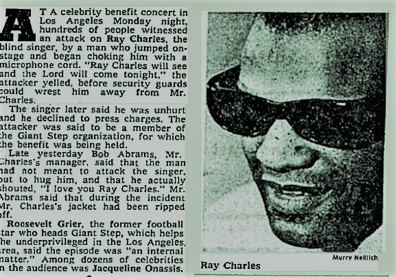 The 46th anniversary of the attack on Ray Charles. – History of Sorts