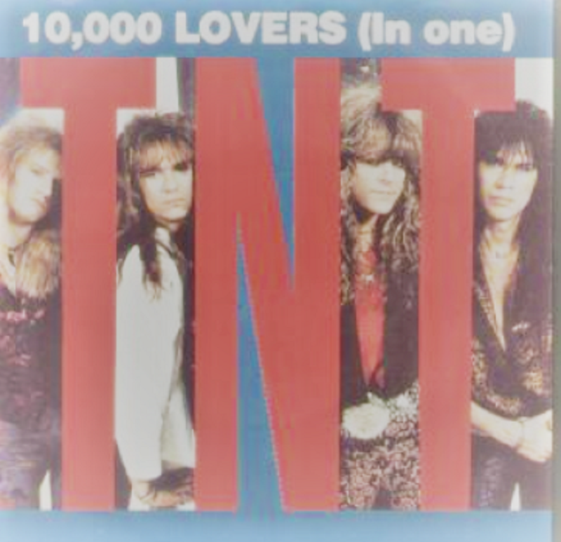Epic Rock-Episode 20:TNT-10,000 lovers(in one) – History of Sorts