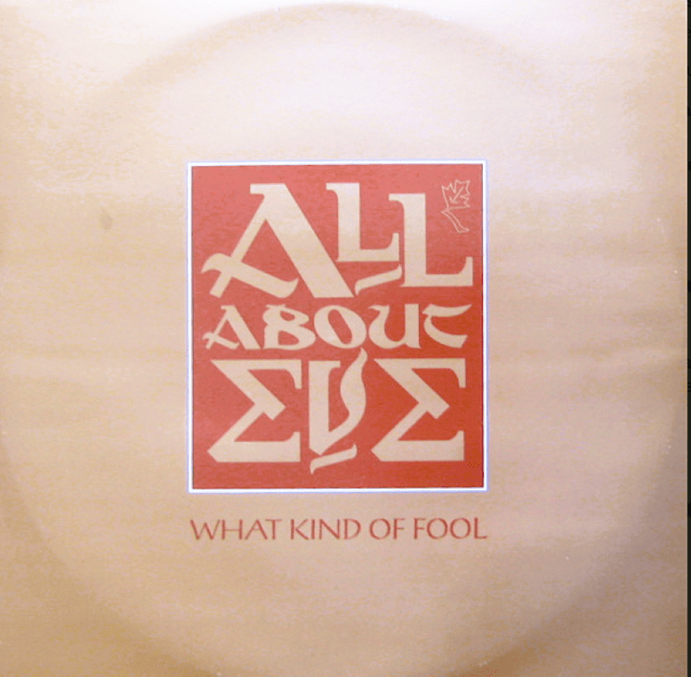 Epic Rock Ballads—Episode 9: All About Eve—What Kind of Fool – History ...