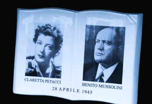 The Execution of Benito Mussolini and Clara Petacci – History of Sorts