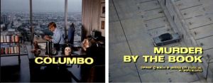 Columbo: Murder by the Book – A Perfect Beginning – History of Sorts